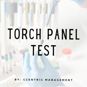 TORCH Panel Rapid Test - C Centric Management